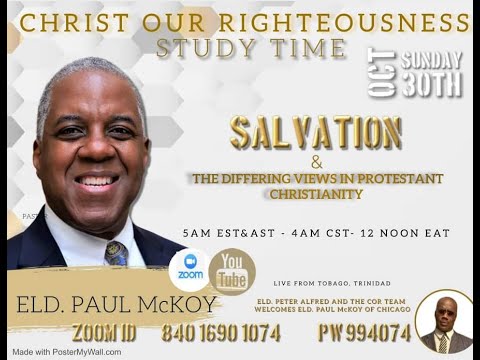 October 30th - Salvation & The differing views in Protestant ...