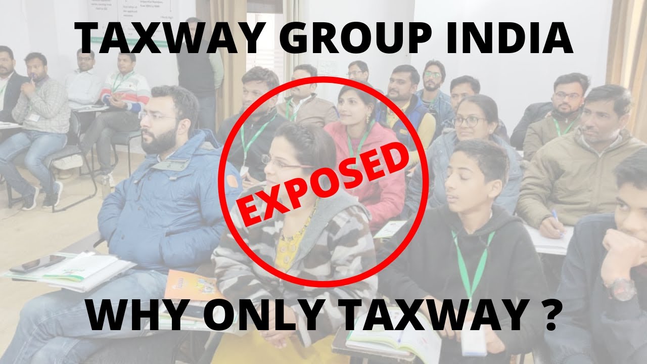 Taxway Group Exposed 2021 | Taxway Franchise Reality By Praveen Kumar ...