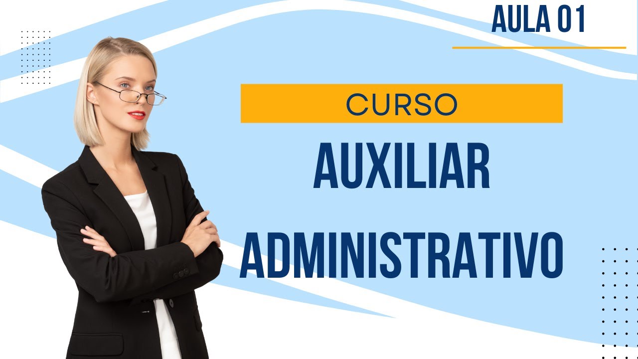 Curso Gratuito de Auxiliar Administrativo: Capacitação Completa | UNOVA ...