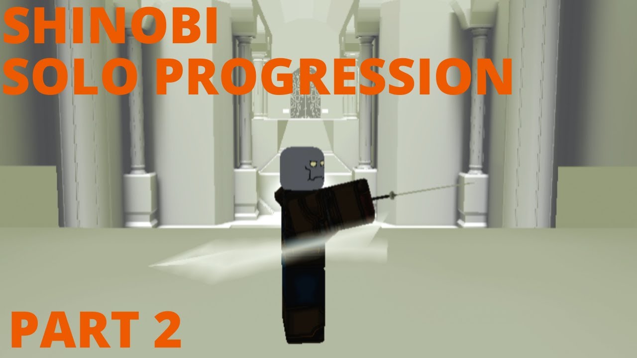 Shinobi Solo Progression #2 | Rogue Lineage - YouTube