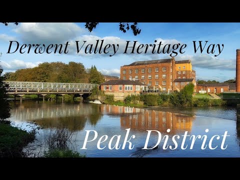 Derwent Valley Heritage Way | Walking to the Peak District | Day 1 ...