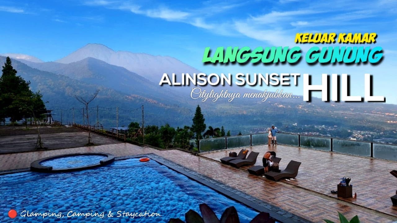 MENEGANGKAN‼️TRIP MENUJU VIEW TERINDAH DI PUNCAK || ALINSON SUNSET HILL ...
