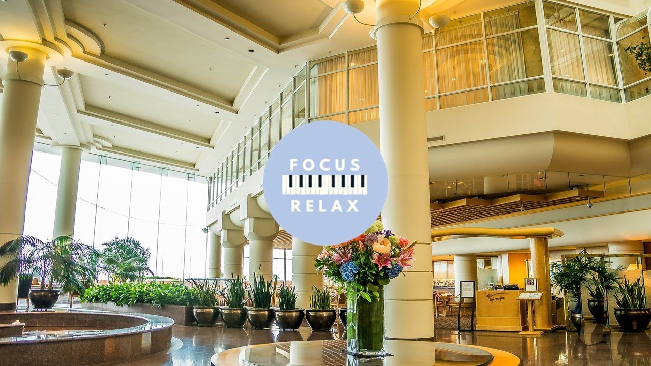 HOTEL Lobby Ambient Sounds - 1 Hour of Background Music for Relaxing ...