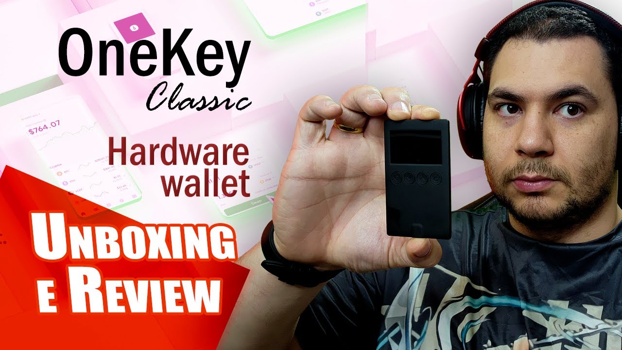 OneKey Classic Hardware Wallet - Unboxing e Review completo! ela é tudo ...