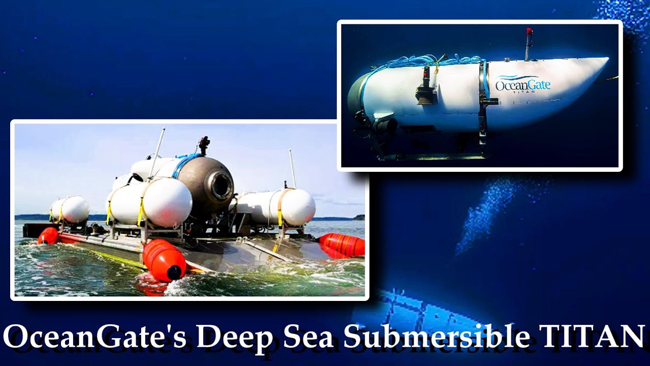 OCEANGATE'S Deep Sea Submersible Vessel "TITAN" - YouTube