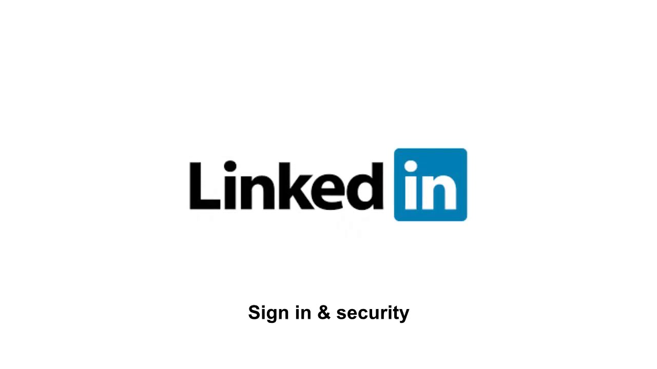 Linkedin sign in and security - YouTube