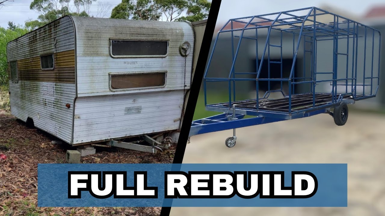 Caravan Renovation Full Tear Down! | NEW FRAME - PT 1 - YouTube