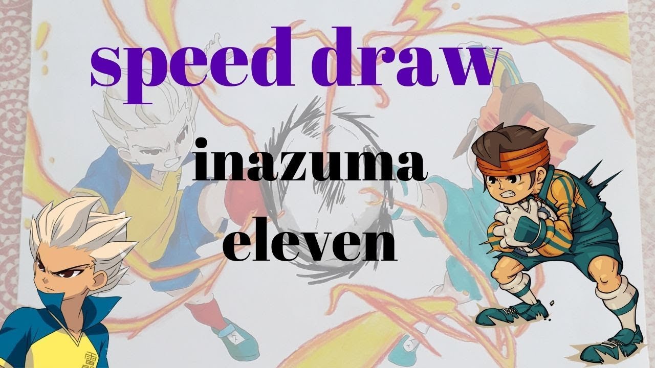 Speed draw #9 (Inazuma Eleven) - YouTube