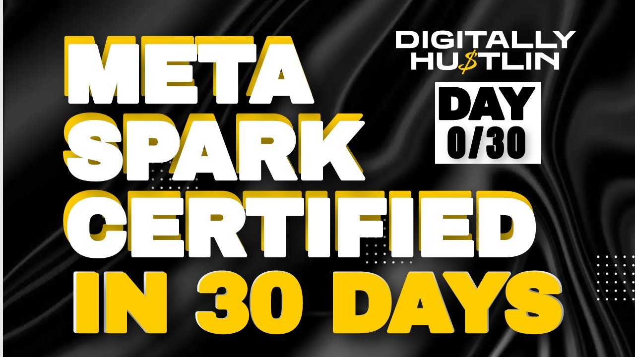 Meta Spark AR Certified in 30 Days! ⌚️ Day 0/30 - YouTube