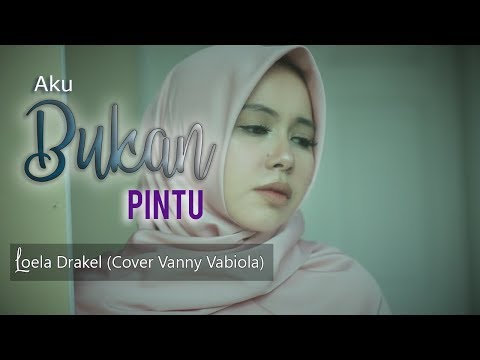 VANNY VABIOLA - AKU BUKAN PINTU (Official Music Video)