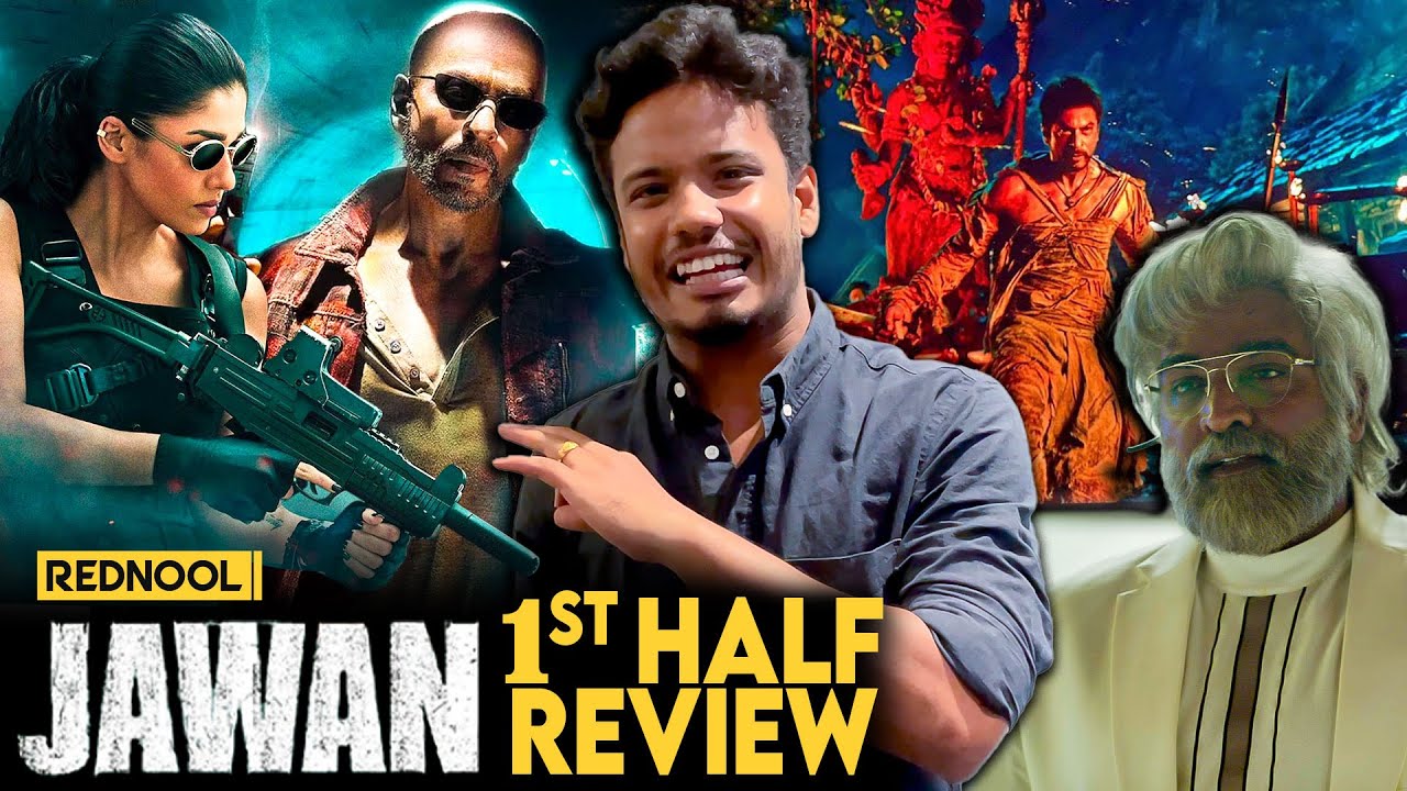 Jawan First Half Review 🔥 தரமான சம்பவம் Atlee | Shah Rukh Khan ...