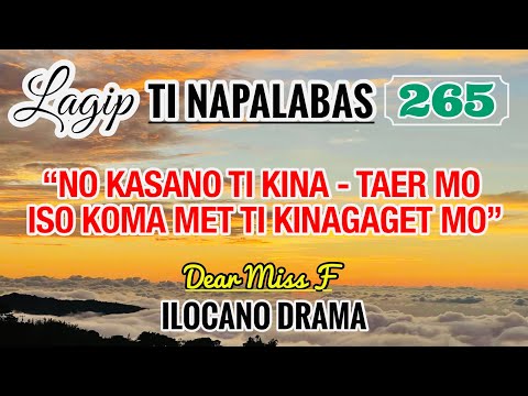 NO KASANO TI KINA-TAER MO ISO KOMA MET TI KINA GAGET MO - letter from Loida | LAGIP TI NAPALABAS 265