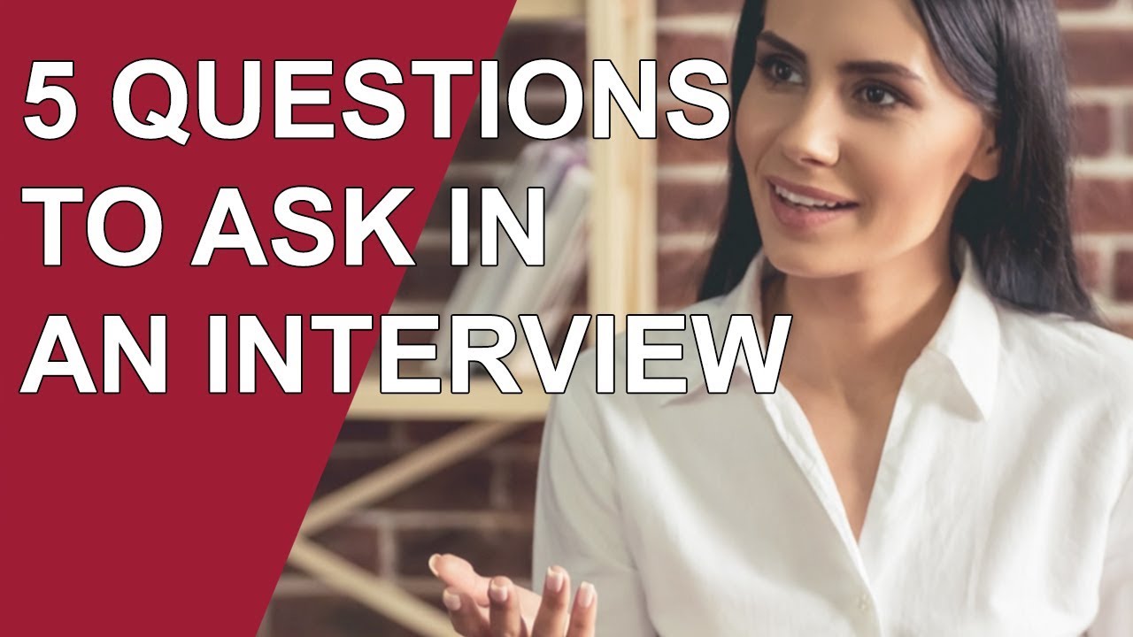 5 Questions To Ask In An Interview YouTube 5-questions-to-ask-in-an-interview-youtube
