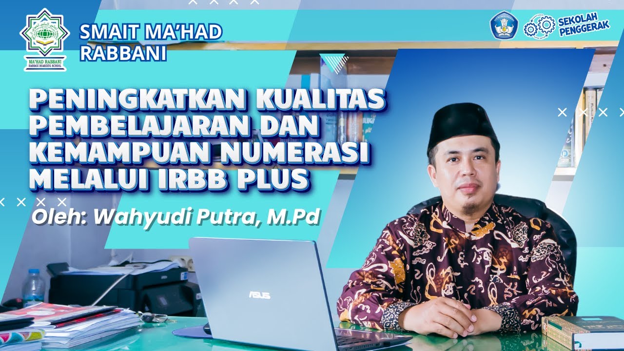 Peningkatan Kualitas Pembelajaran dan Kemampuan Numerasi Siswa Melalui ...