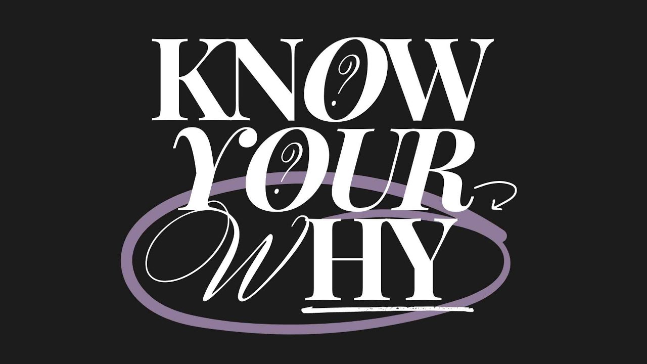 Know Your Why | Why do we read the Bible? - YouTube
