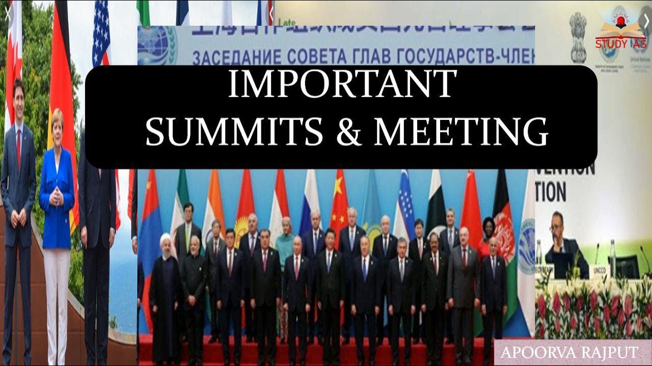 Most Important summits and conferences 2019 | 2020 | UPSC CSE EXAM ...