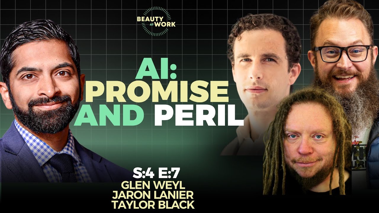 The Promise and Peril of AI with Jaron Lanier, Glen Weyl, and Taylor ...