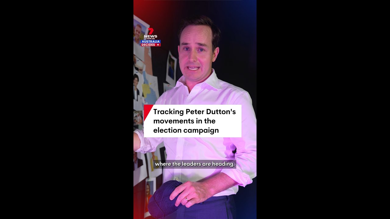 Tracking Peter Dutton's movements in the election campaign - YouTube