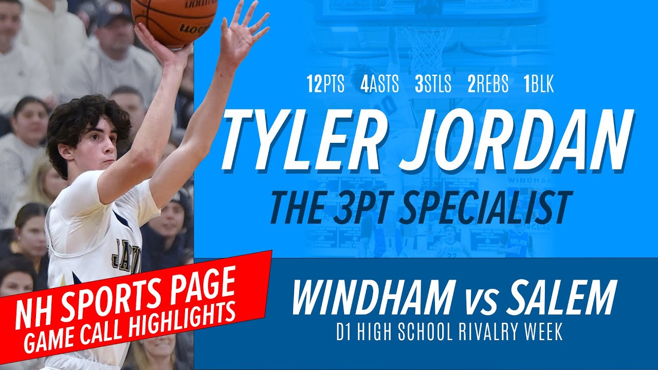 Tyler Jordan Highlights | Windham vs Salem | HSBB 23-24 Season - YouTube