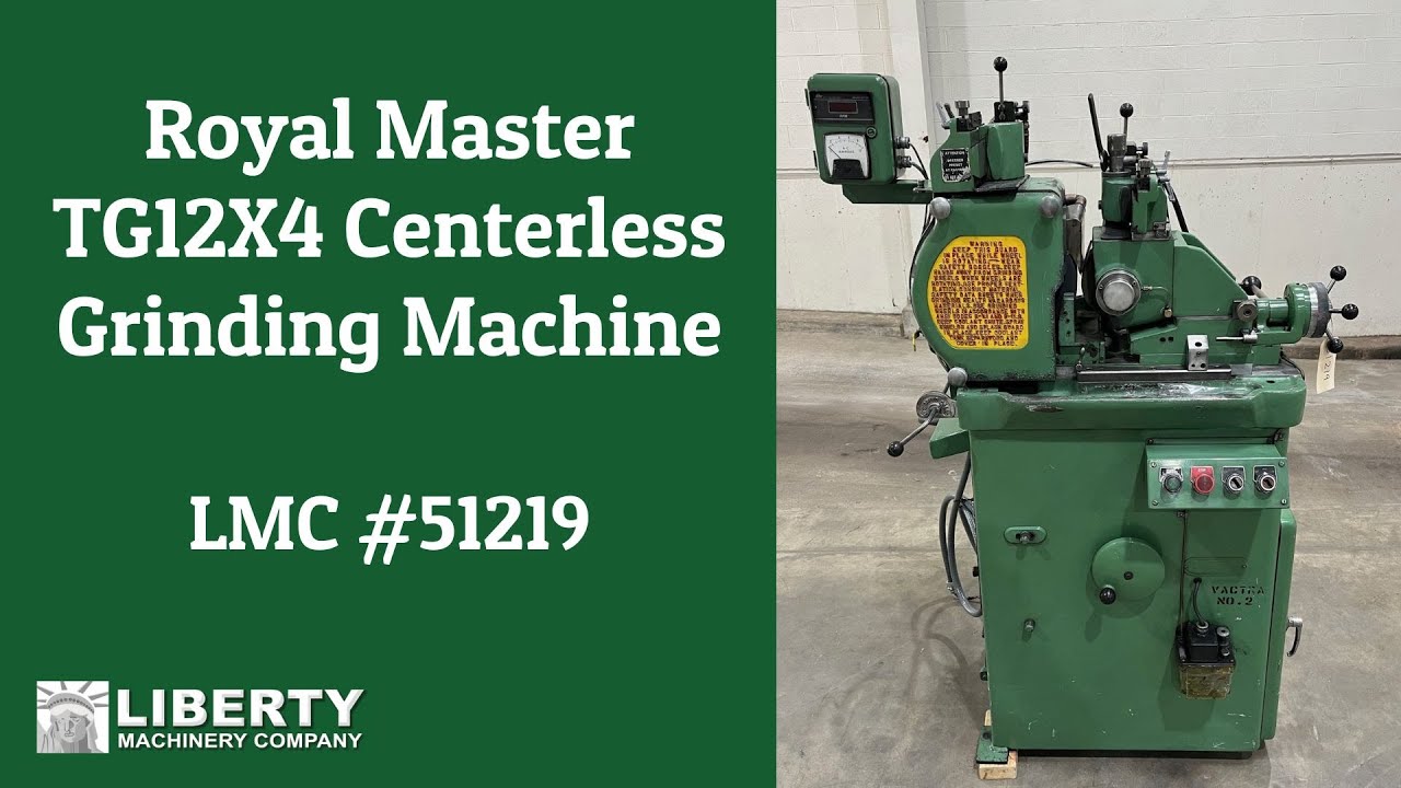 Royal Master TG12X4 Centerless Grinding Machine - Liberty #51219 - YouTube