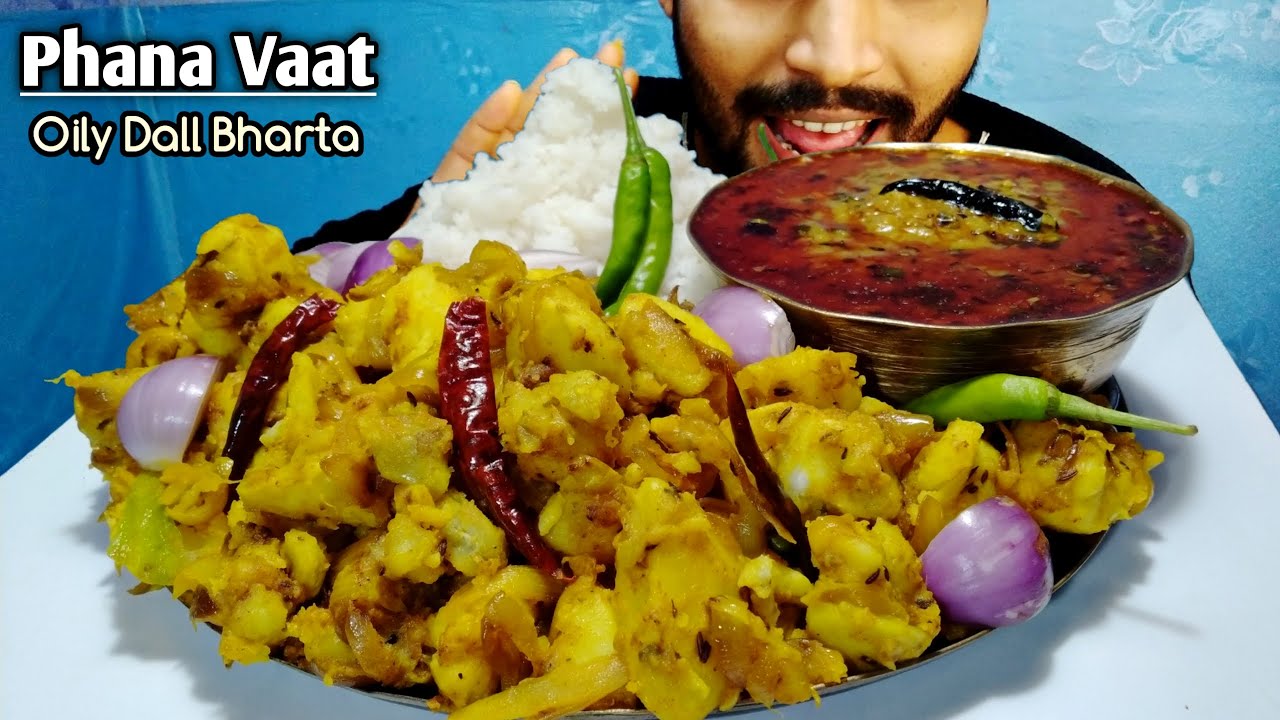Aloo Bharta, Ghee Phana Vaat, Spicy Oily Dal Bharta | Eating Phana Vaat ...