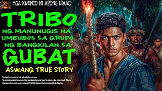 US Tribo Ng Manunugis Na Umubos Sa Grupo Ng Bangkilan Sa Gubat Aswang ...