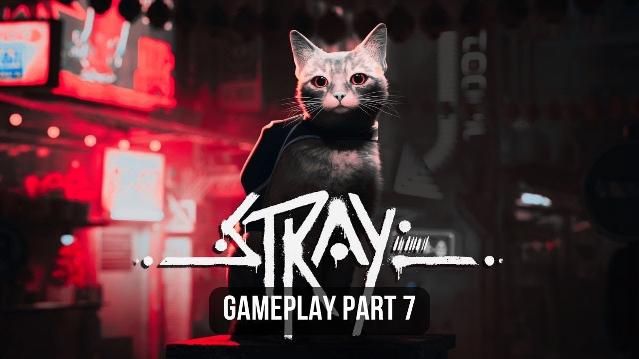 Stray - Gameplay # 7 PS5 (CAT GAME) - YouTube