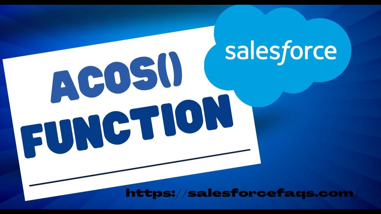 ACOS() Function in Salesforce | Calculate inverse cosine value in ...