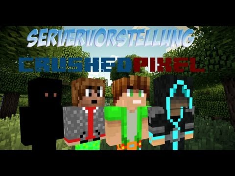 SERVERVORSTELLUNG // CrushedPixel // #001 - YouTube