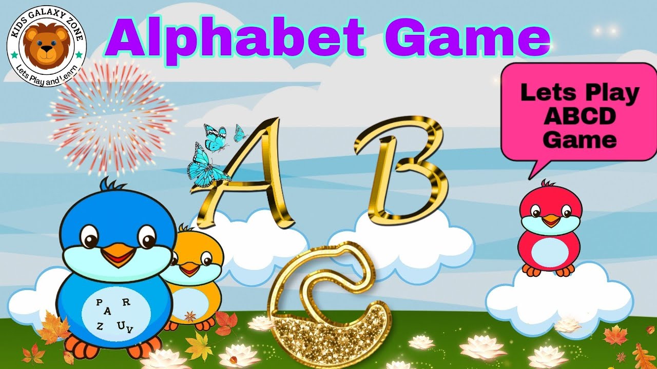 ABCD Game | Alphabet game | Learn abcd for children | Kids Galaxy Zone ...