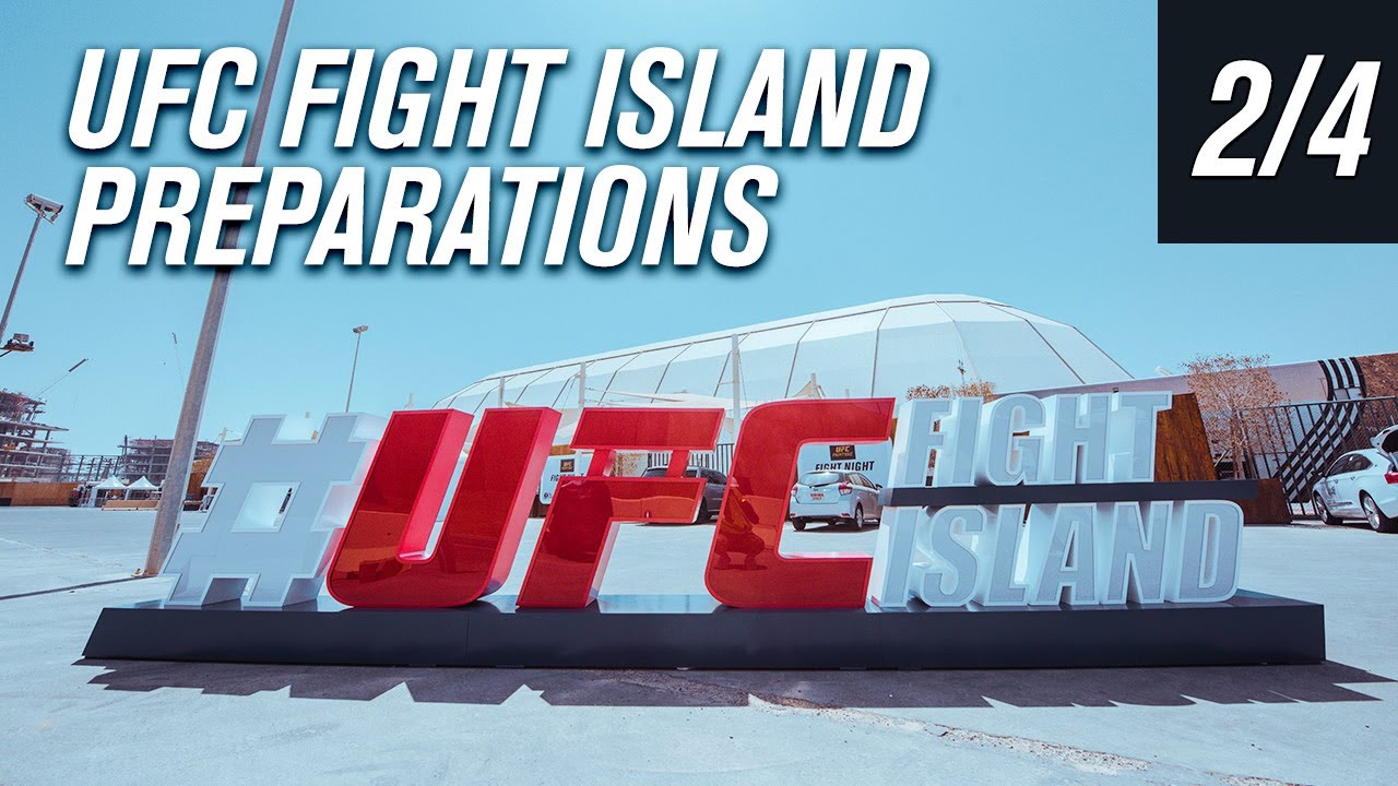 UFC FIGHT ISLAND | PREPARATIONS | PART 2 - YouTube