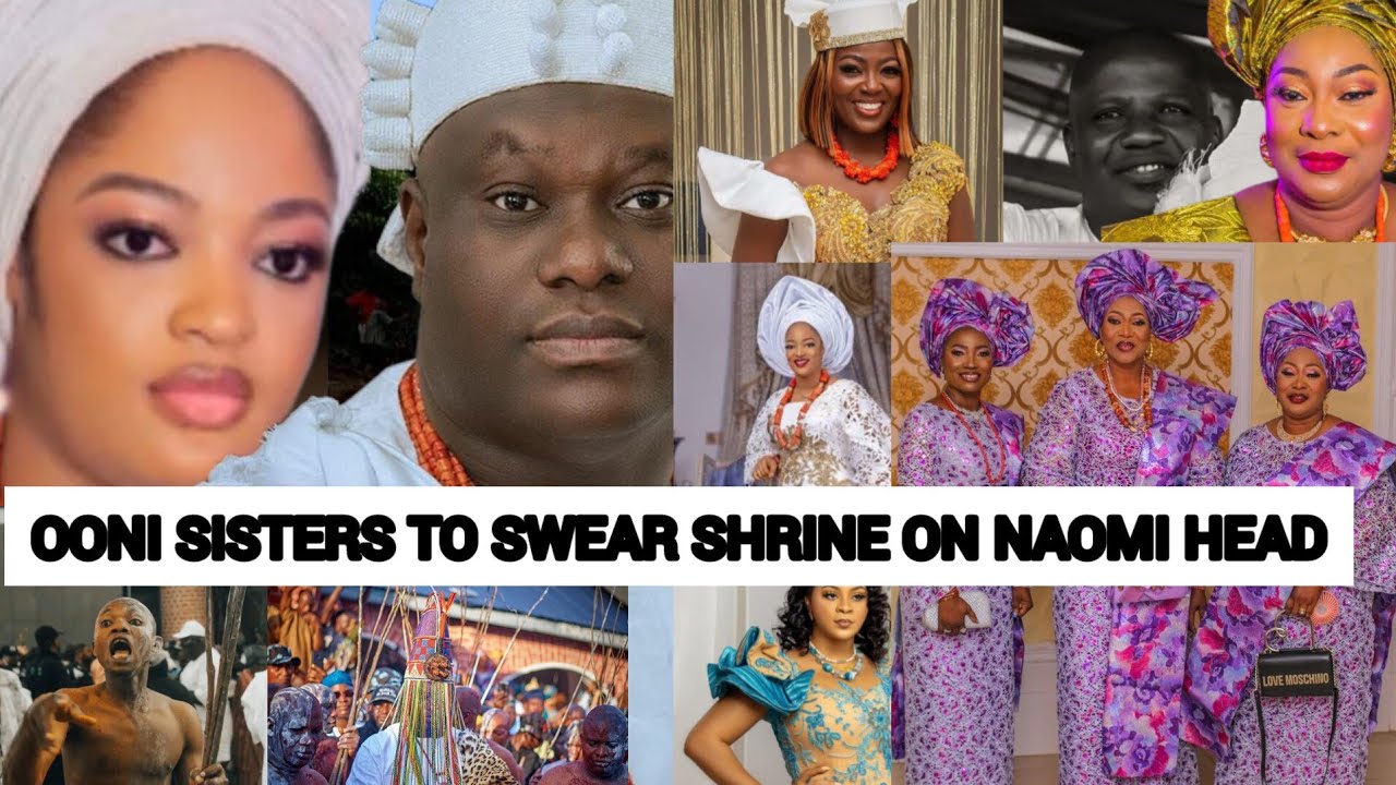 OONI OF IFE SISTERS TO SW£AR SHRINE QUEEN NAOMI HEAD 😲 PALACE SH0CK ...