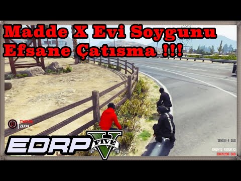 EDRP - ErikDalı RP l Ahtapot Naci - Cabbar - Erşan - Dobe - Can - Zafer Madde X Evi Soygunu !!