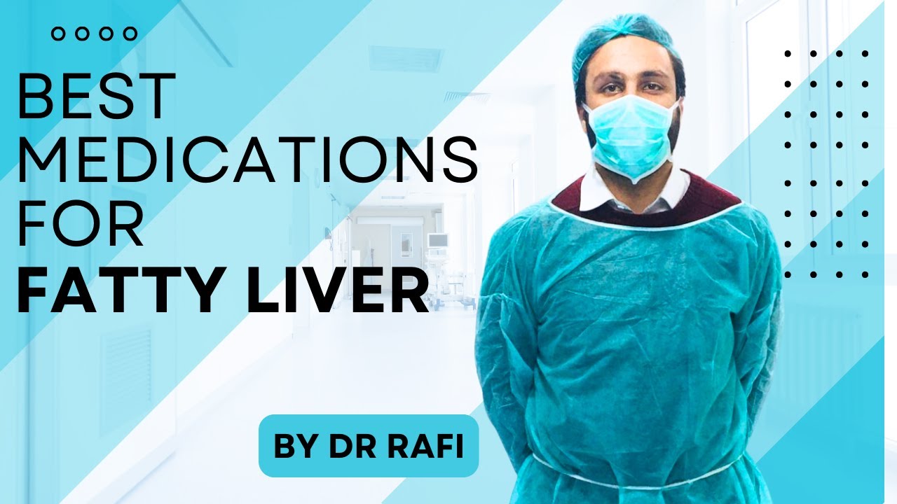 Top 3 best Medication for fatty liver treatment. - YouTube