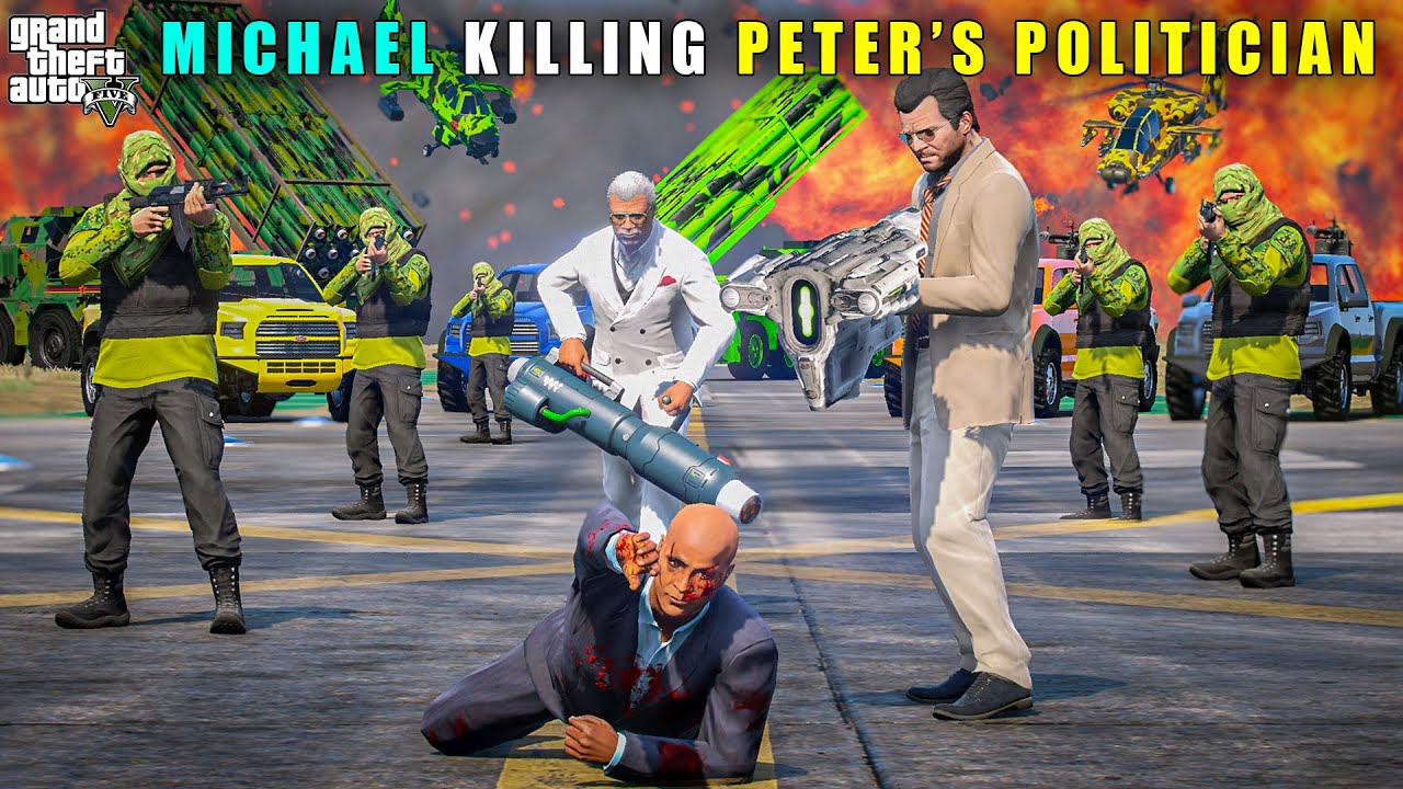 GTA 5 : MICHAEL KILLING PETER'S POLITICIAN FRIEND || BB GAMING - YouTube