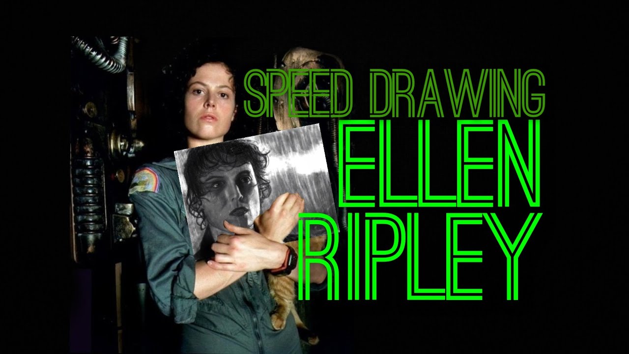 Josh Speed Drawing Ellen Ripley - YouTube