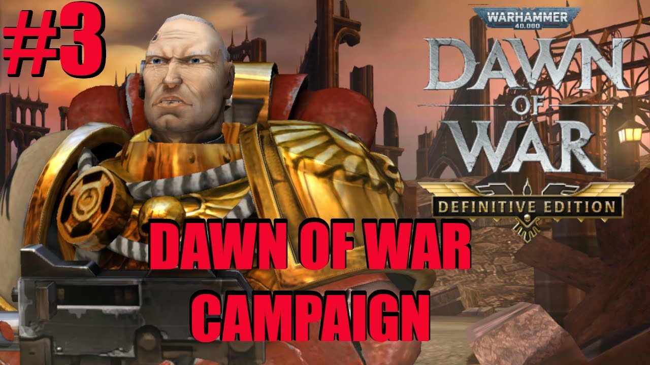 Warhammer 40k Dawn of War: Definitive Edition | The Blood Ravens ...