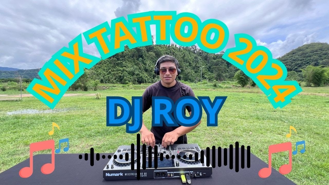 MIX TATTOO 2024 DJ ROY - YouTube