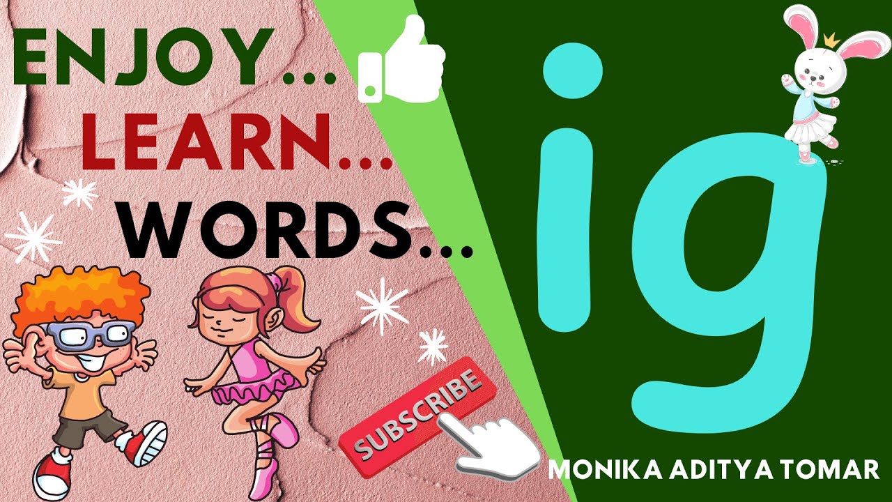 Word Family - ig ! Phonogram - ig - ! Word Family - "ig" based Words ...