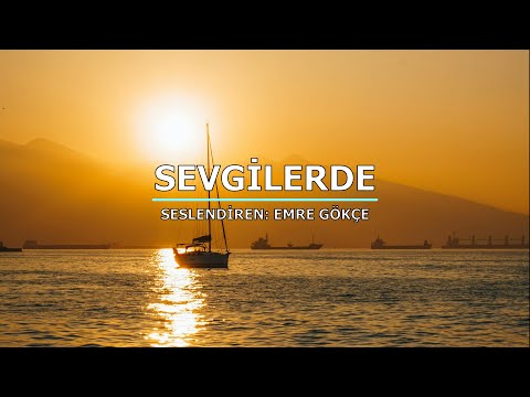 SEVGİLERDE | BEHÇET NECATİGİL (ŞİİR)