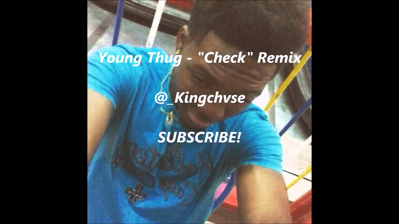 Young Thug Check Remix - Chase @_kingchvse - YouTube