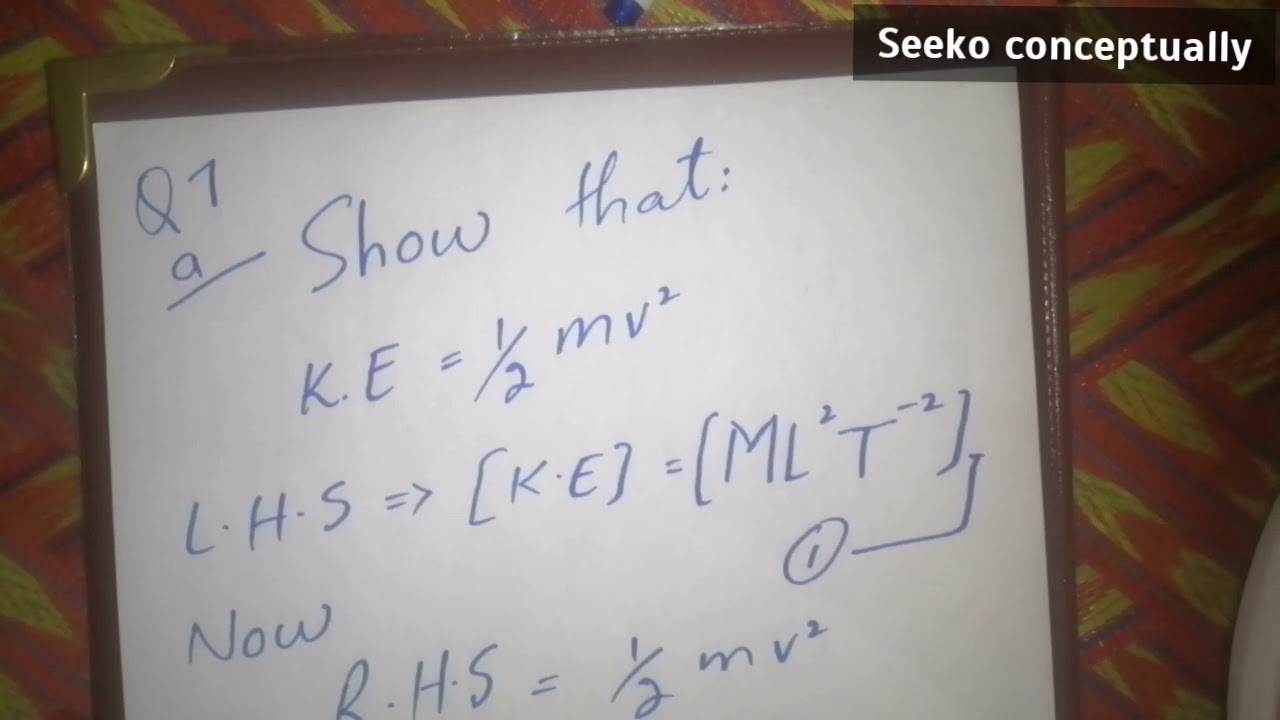 Show That Kinetic Energy 1 2 Mv2 Is Dimensionally Correct