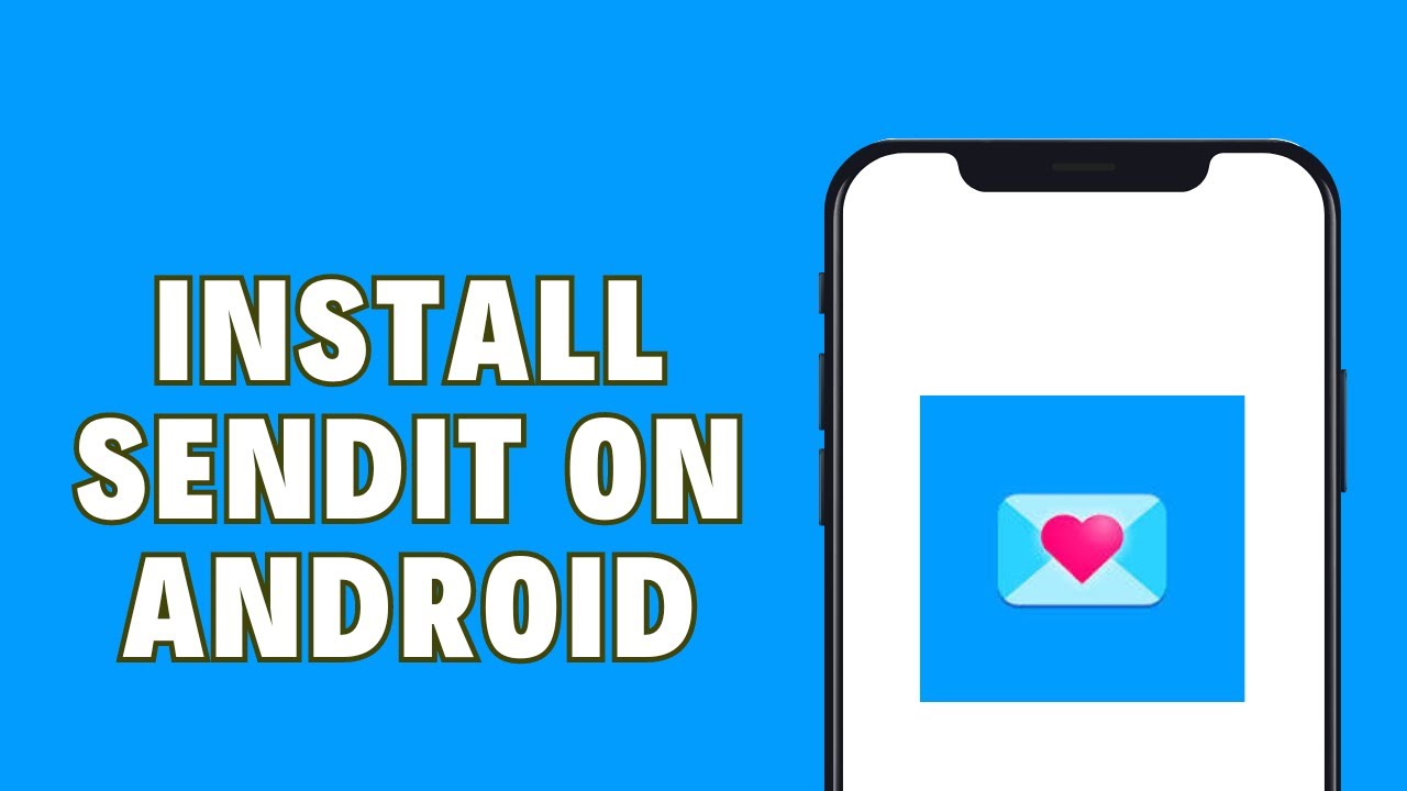 How To Install Sendit On Android - YouTube