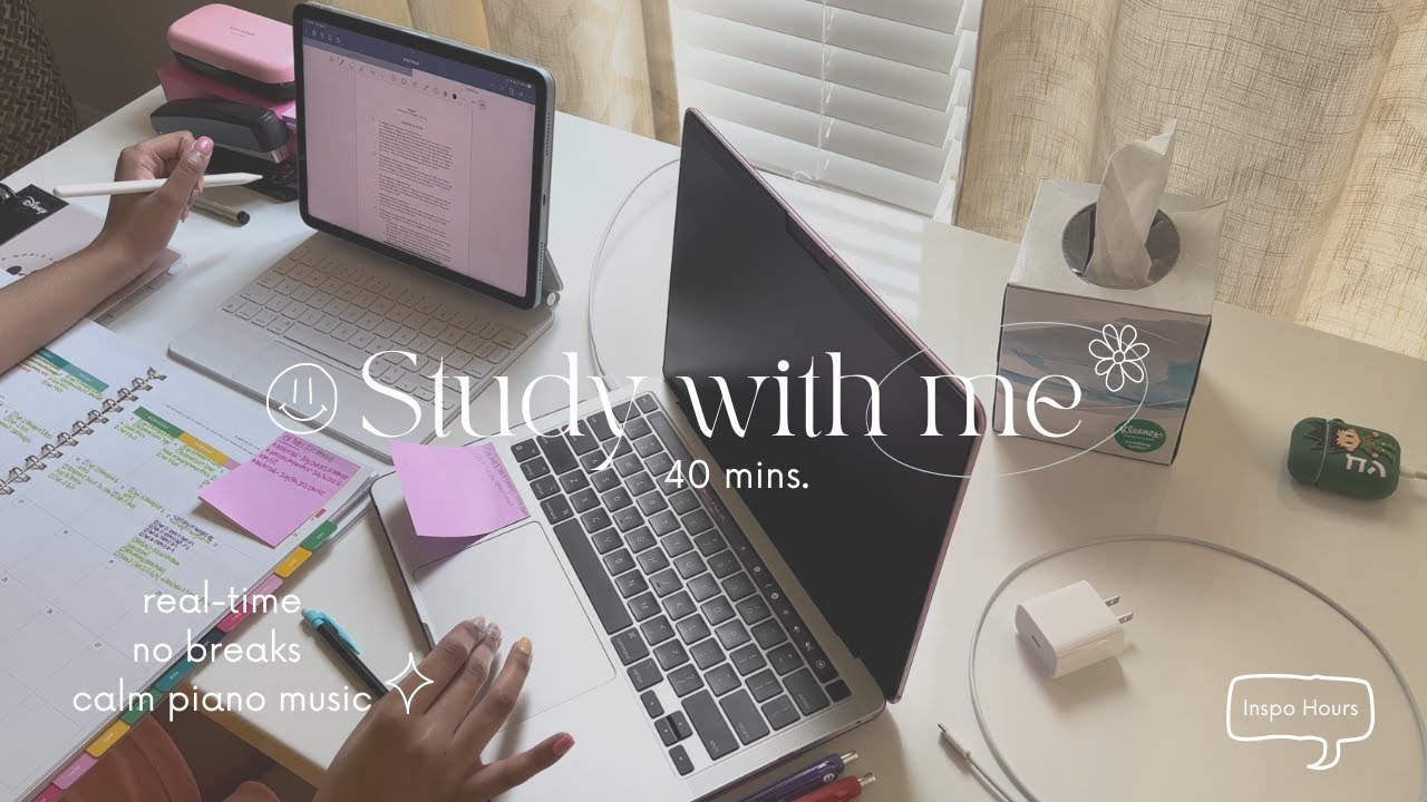 STUDY WITH ME | (40 mins.) | with calm piano music 🎹 - YouTube