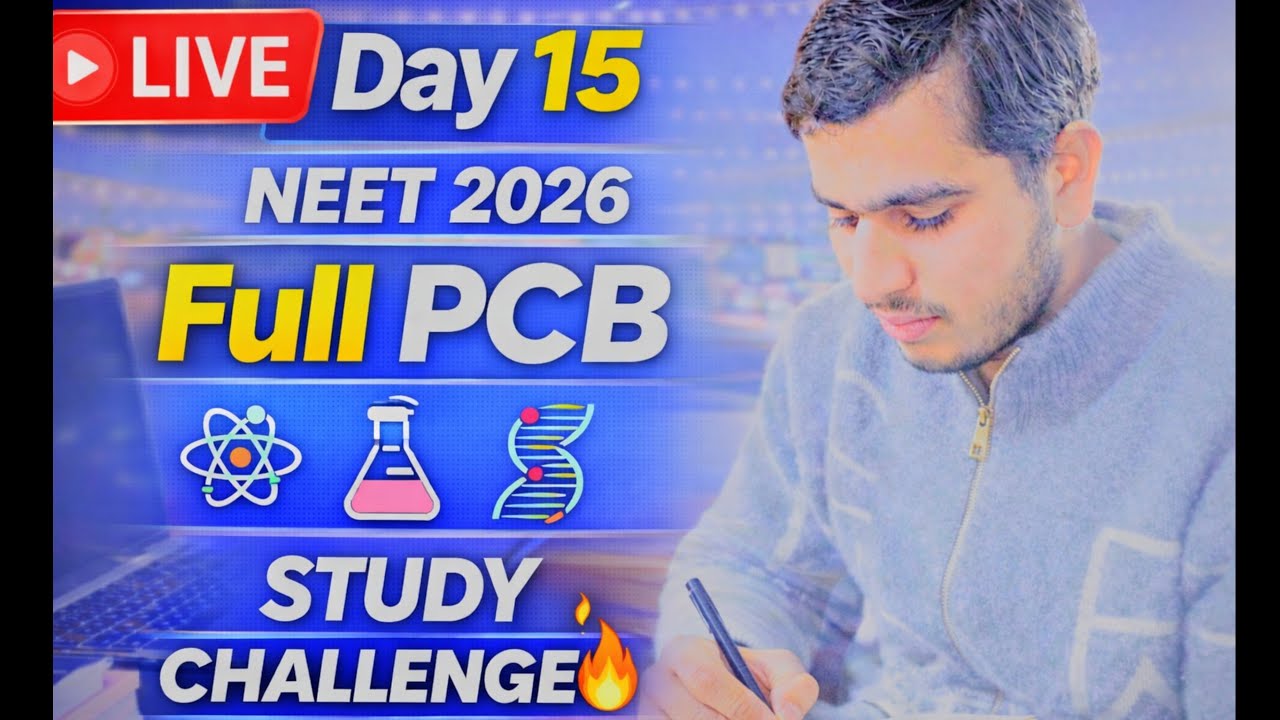 Live Study Challenge Day 15 NEET 2026 #motivation #study #neet2026 # ...