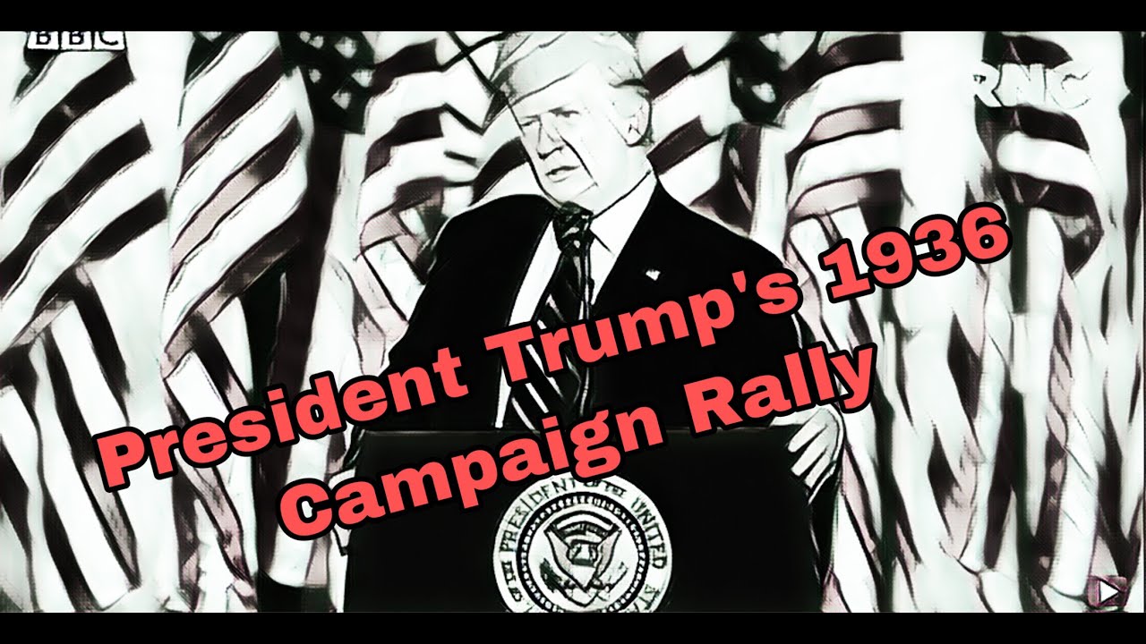 President Trump’s 1936 Campaign Rally - YouTube