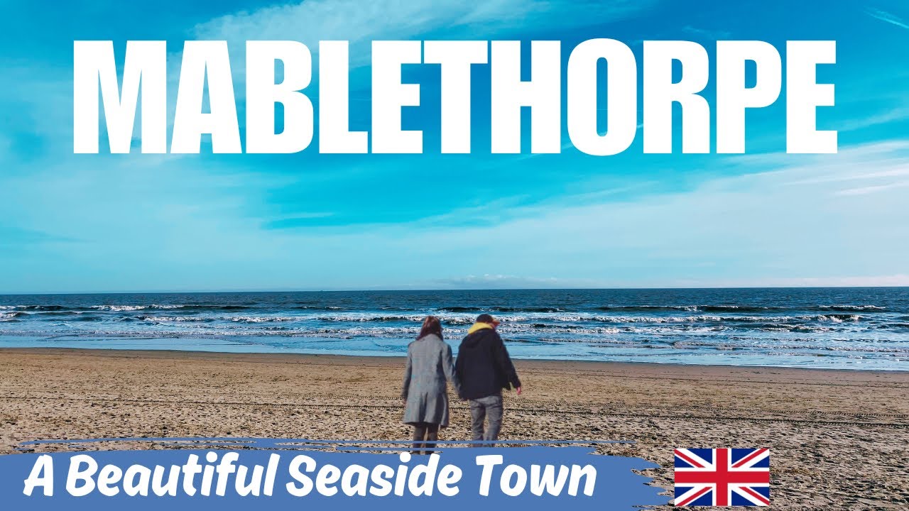Mablethorpe, Lincolnshire - A Seaside Town with an Award Winning Beach ...
