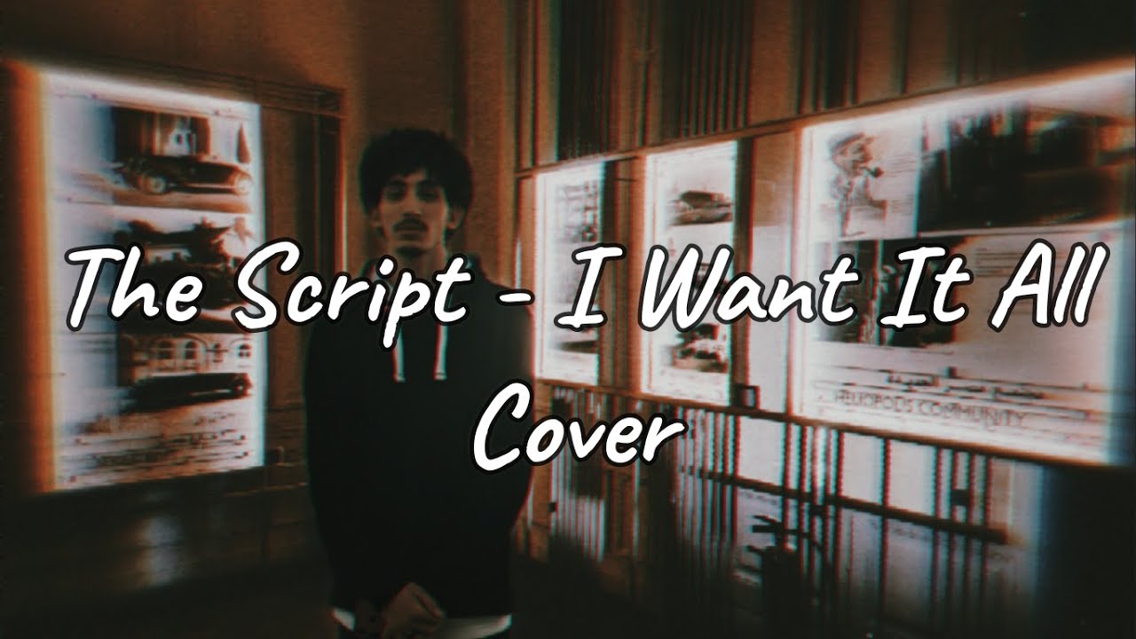 The Script - I Want It All Acoustic Cover | By Muhammed Awed - YouTube