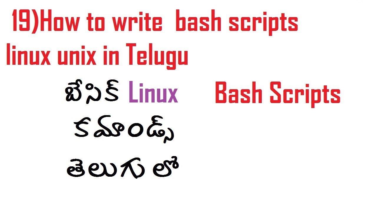 19 How to write bash scripts linux unix in Telugu బేసిక్ కమాండ్స్ ఇన్ ...