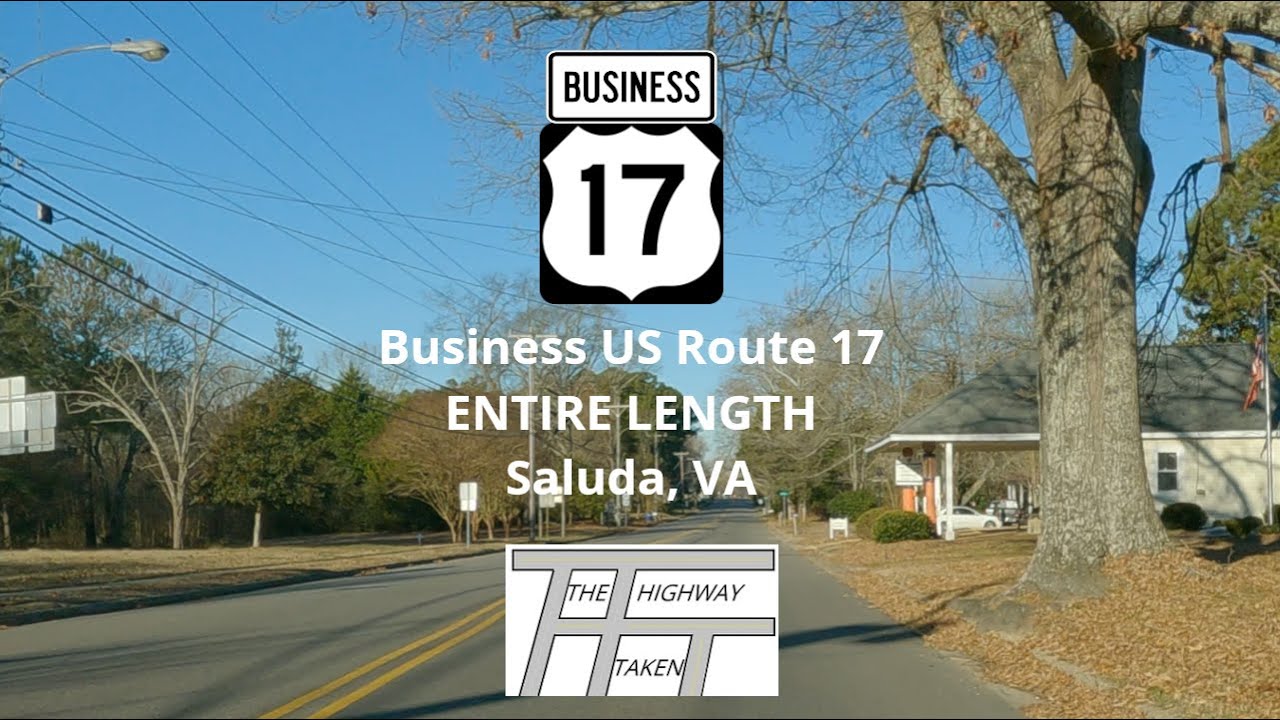 Business US 17 Virginia – Entire Length; Saluda, VA - YouTube